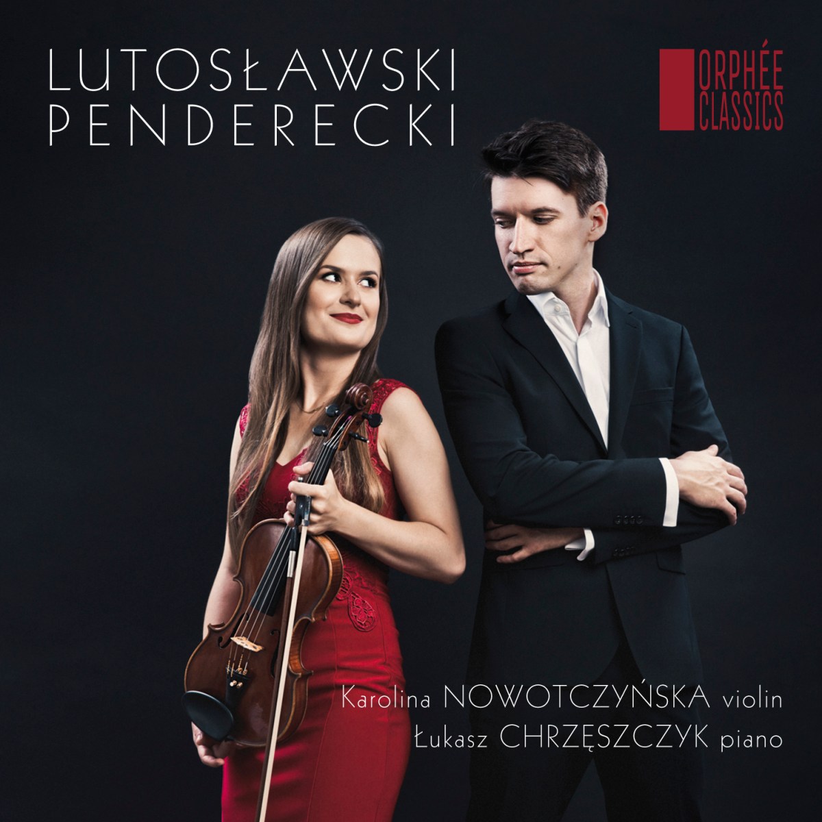 Penderecki, Lutosławski – works for violin&piano – Orphée Classics